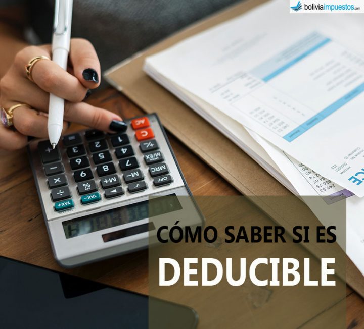 2 requisitos que definen si un gasto es deducible o no. - Bolivia ...