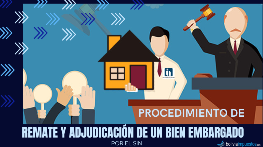 Procedimiento de remate y adjudicación de un bien embargado