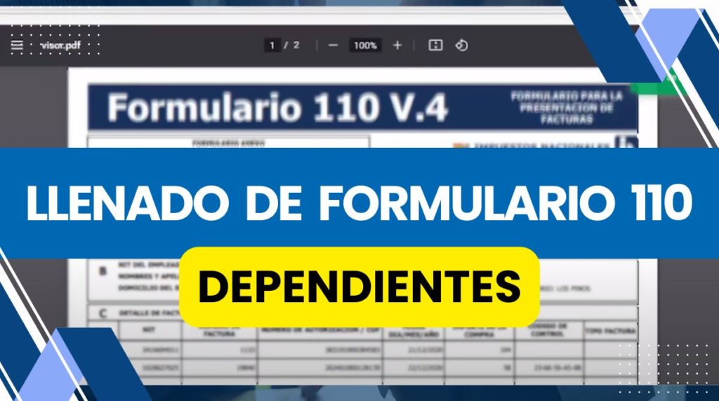 Llenado de formulario 110 para dependientes
