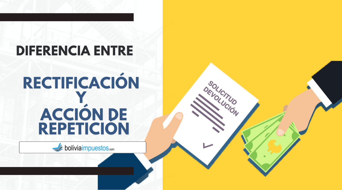 Diferencia entre Rectificación y Acción de Repetición