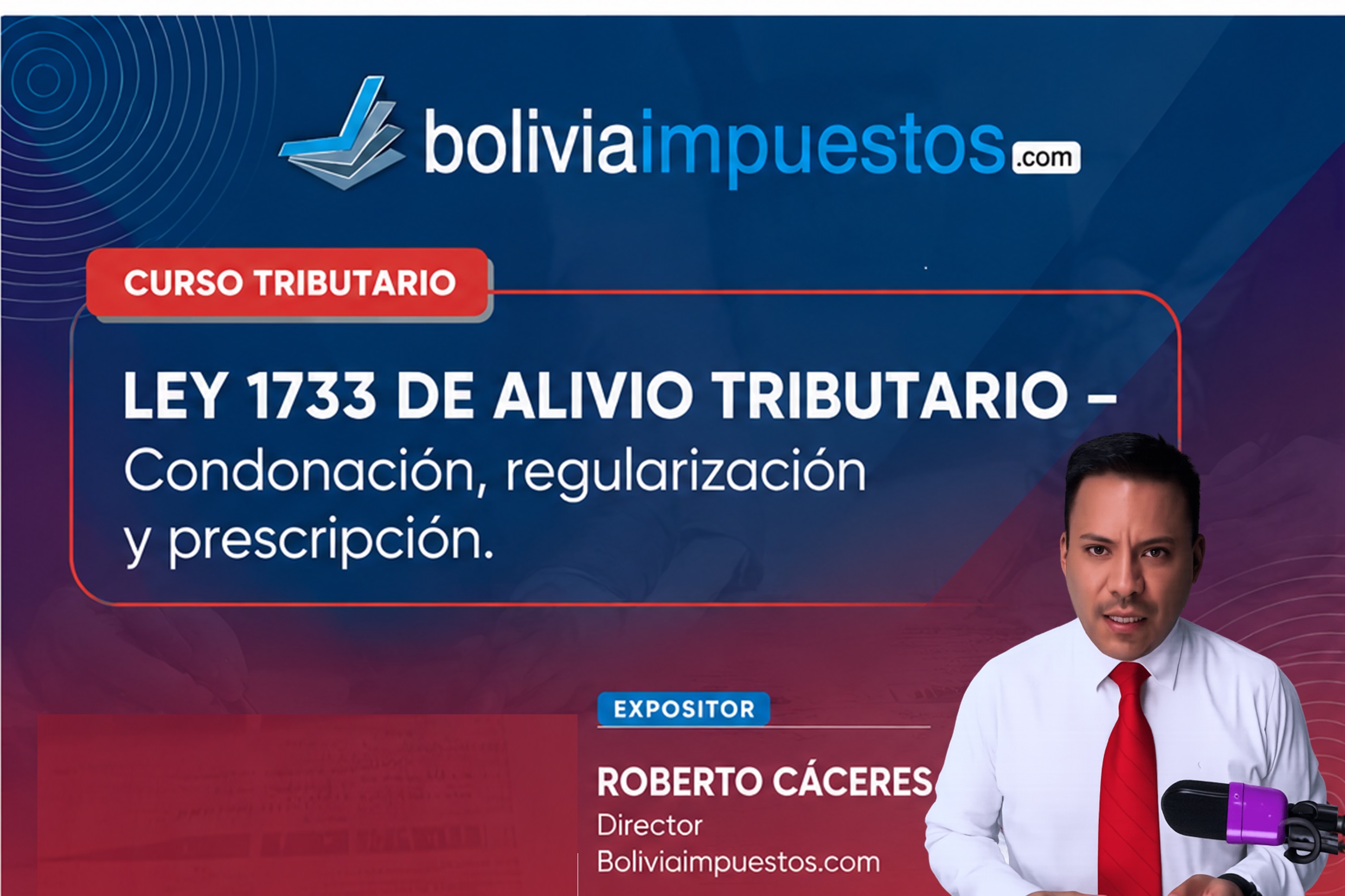 Curso Ley 1733 de Alivio Tributario — Condonación, Regularización y ...